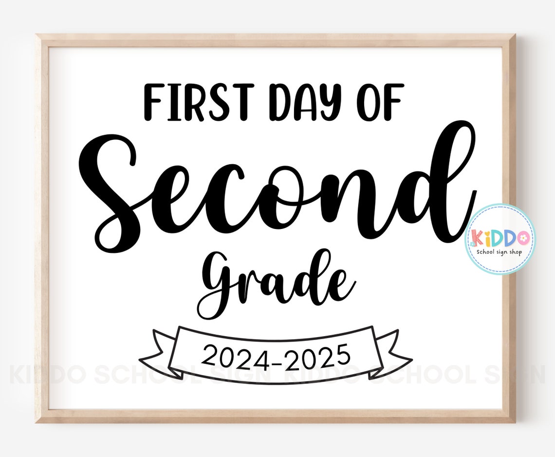 FIRST Day of 2nd Second Grade Sign Back to School Sign FIRST Day of ...