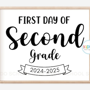 FIRST Day of 2nd Second Grade Sign Back to School Sign FIRST Day of ...