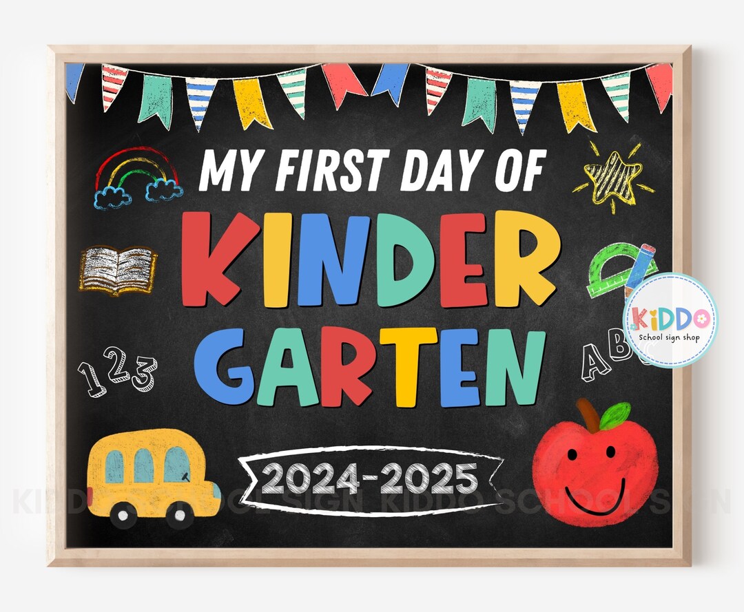 FIRST Day of Kindergarten Sign, Cute Chalkboard, Early Childhood Sign ...