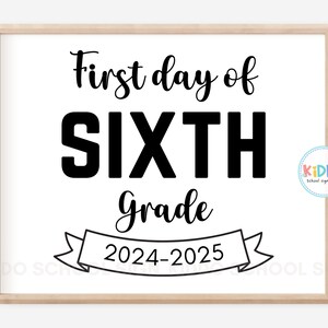 FIRST Day of Sixth Grade Era Sign FIRST Day of School Back to School ...