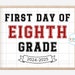 FIRST Day of Eighth Grade Era Sign FIRST Day of School RED Black Color ...