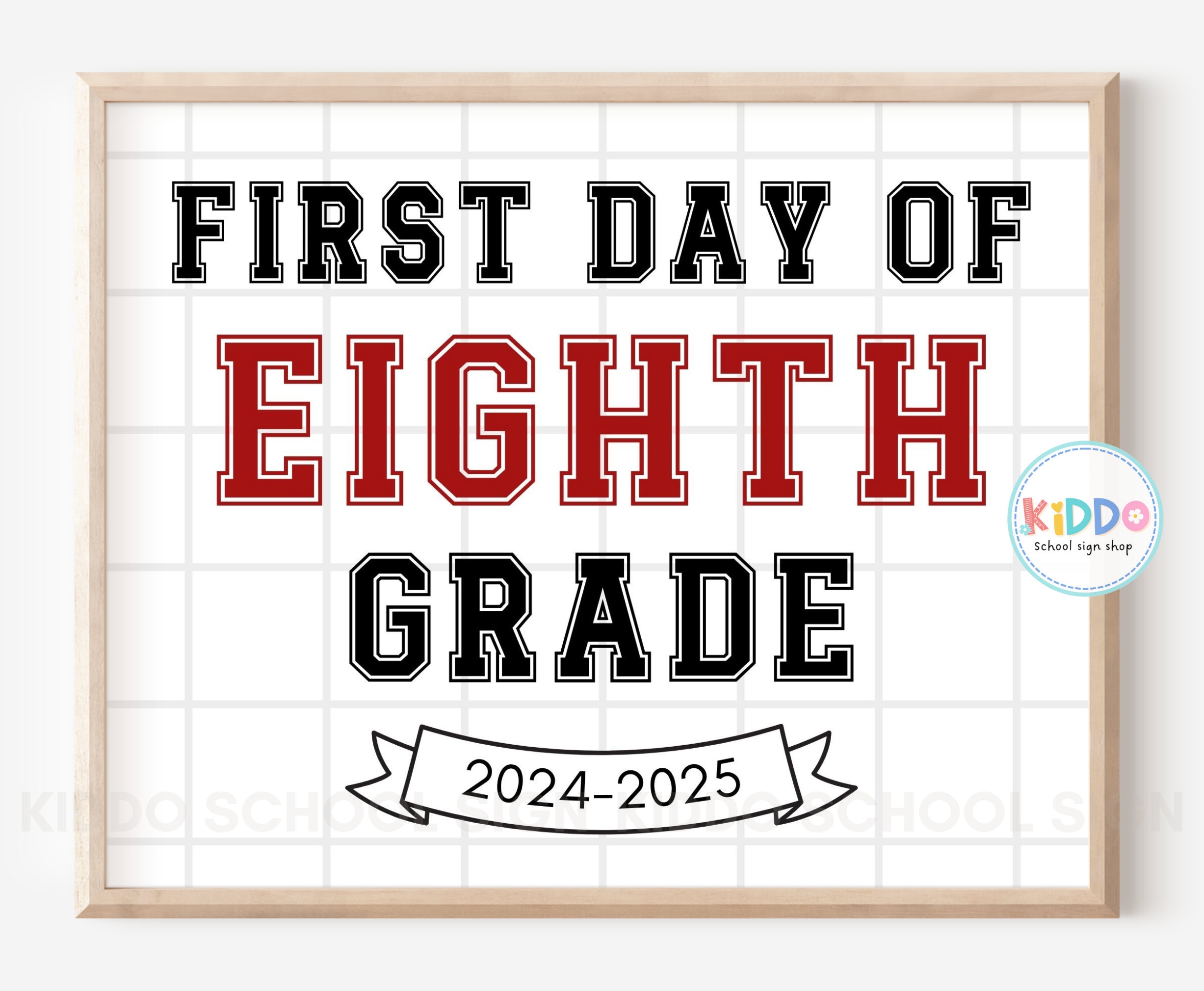 FIRST Day of Eighth Grade Era Sign FIRST Day of School RED Black Color ...
