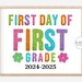 FIRST Day of First Grade Sign, First Day of 1st Grade Printable Sign ...