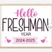 First Day of FRESHMAN Year Sign PINK Girly Heart Love Themed Printable ...