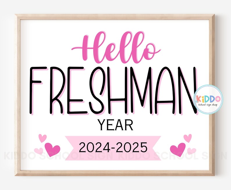 First Day of FRESHMAN Year Sign PINK Girly Heart Love Themed Printable ...