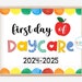 FIRST Day of Daycare Sign, Rainbow First Day of School Printable Sign ...