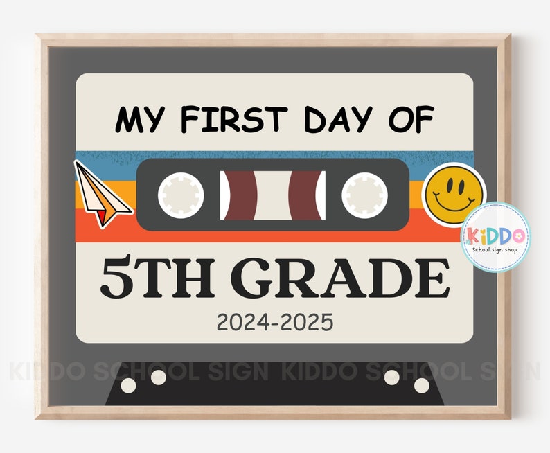 My FIRST Day of Fifth 5th Grade Era Retro Compact Cassette Themed Sign ...