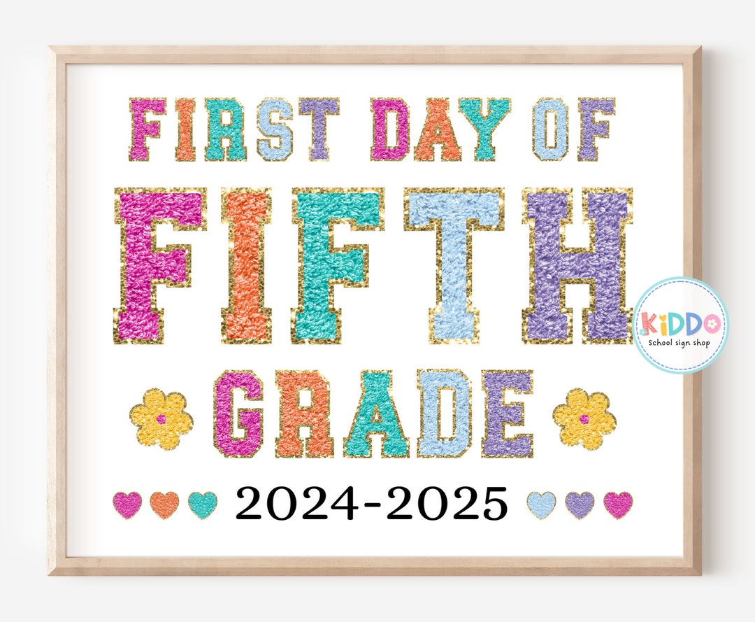 FIRST Day of Fifth Grade Sign, FIRST Day of 5th Grade, FIRST Day of ...
