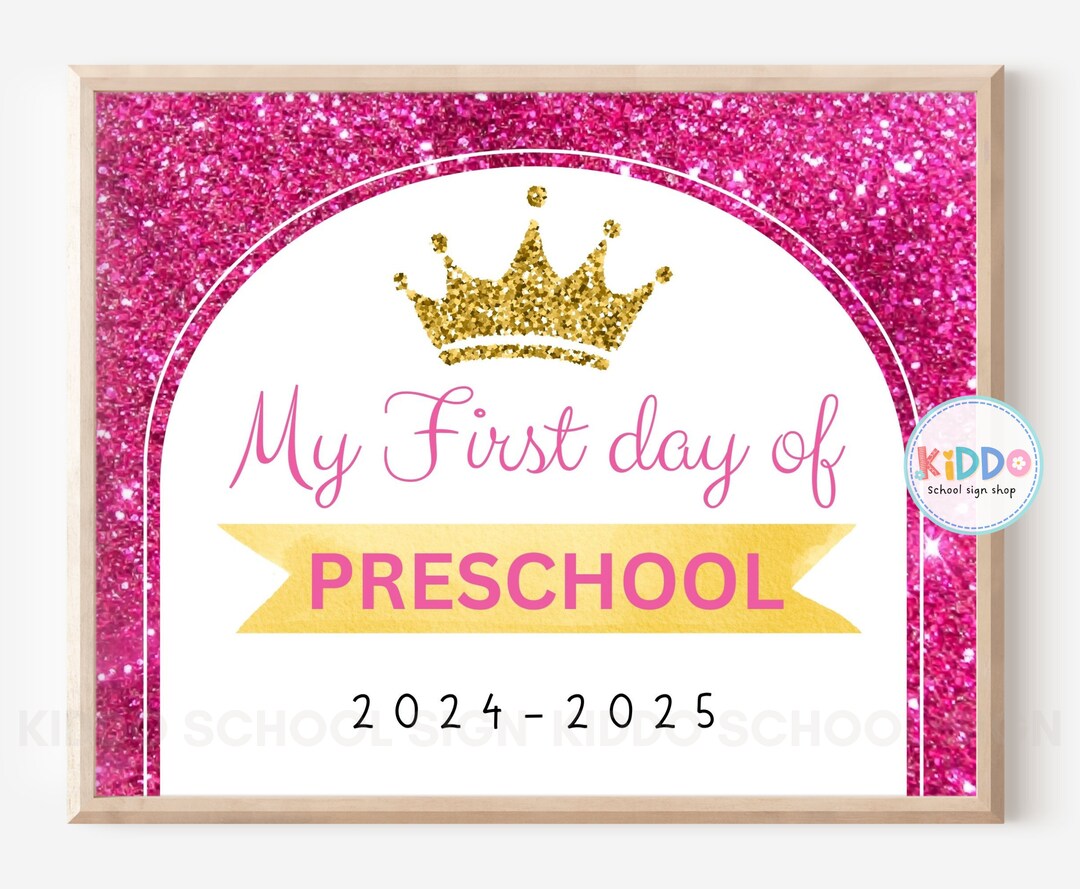 My FIRST Day of Preschool Sign Girly Princess Crown Pink Glitter FIRST ...