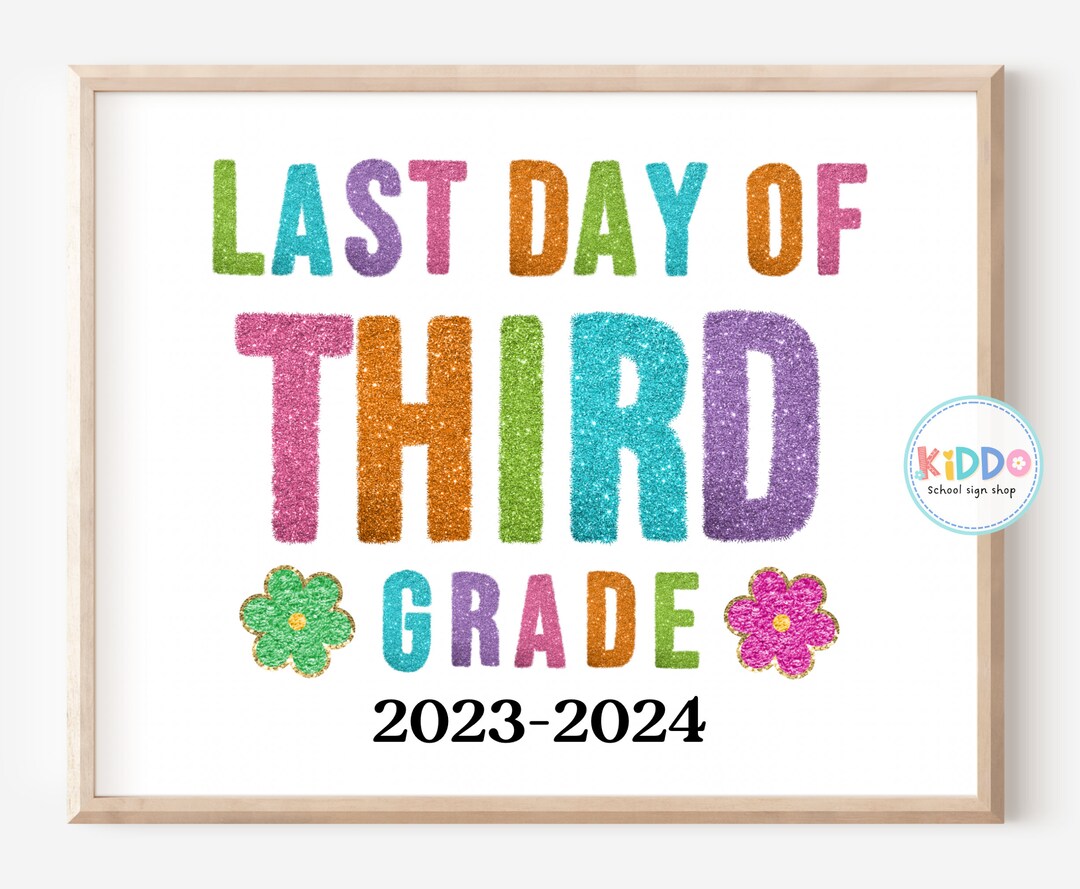 LAST Day of Third Grade Sign, LAST Day of 3rd Grade, Tinsel Pastel ...