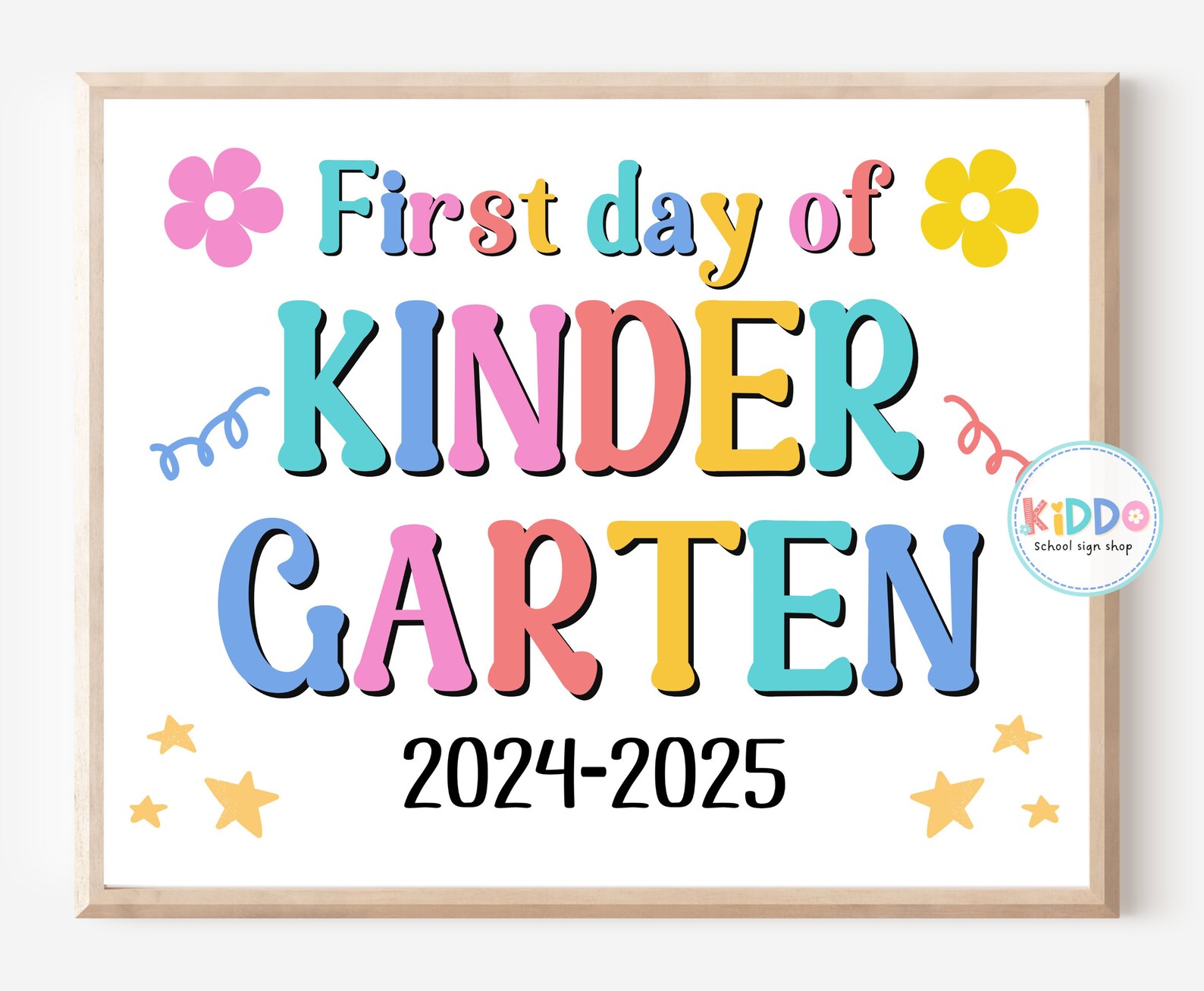 FIRST Day of Kindergarten Sign, FIRST Day of School Printable Sign for ...
