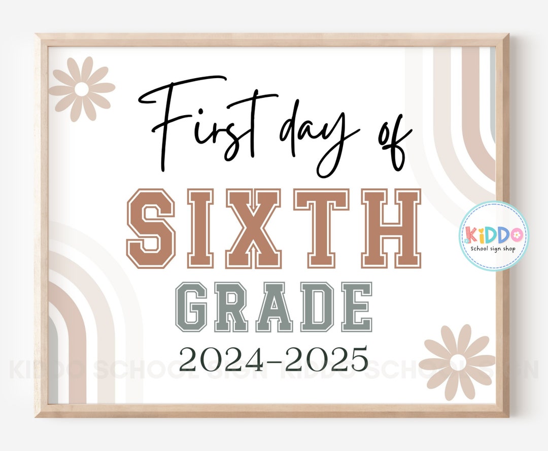 FIRST Day of Sixth Grade Boho Rainbow Flower Girly Sign FIRST Day of ...