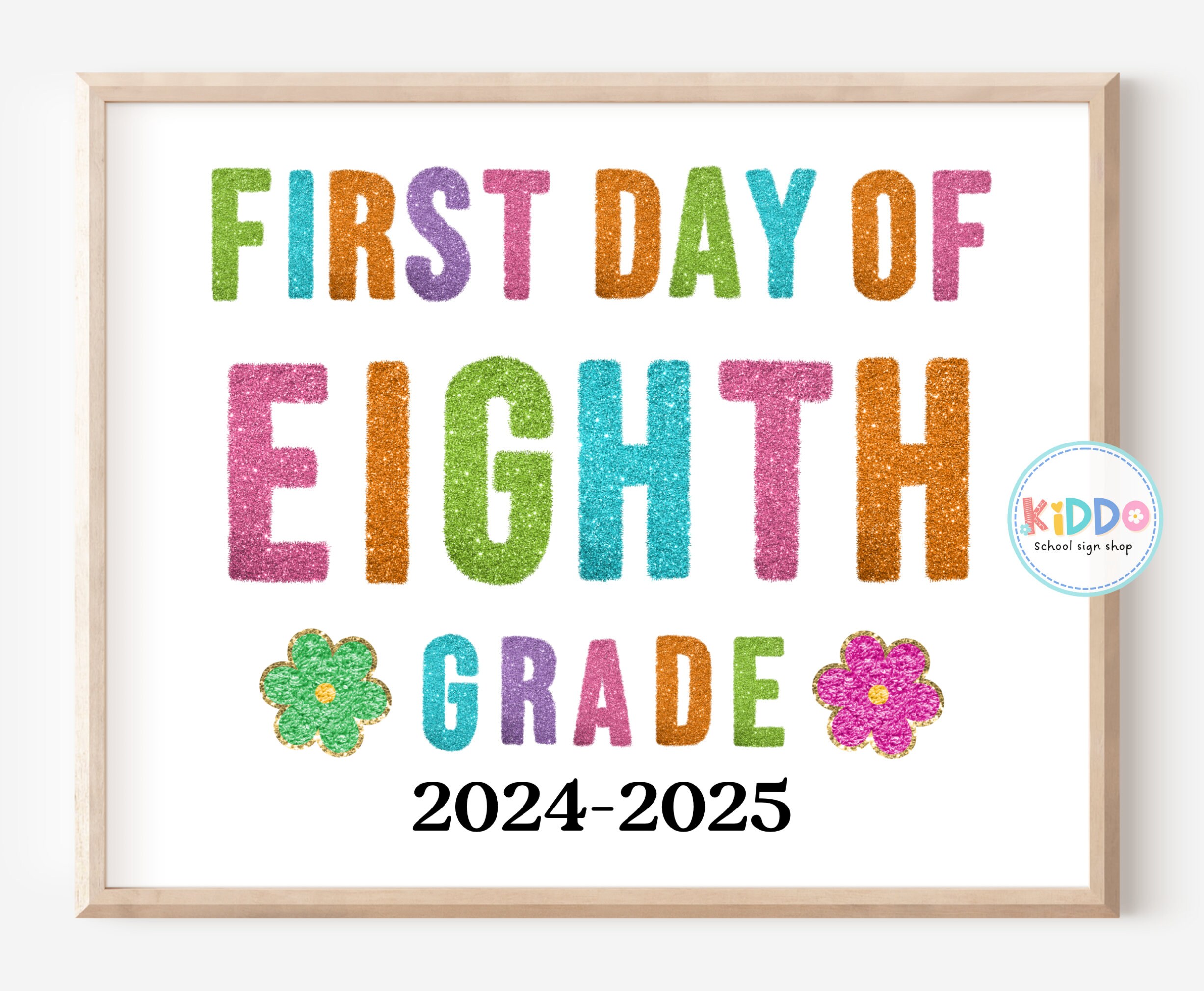 FIRST Day of Eighth Grade Sign, FIRST Day of 8th Grade, Tinsel Pastel ...