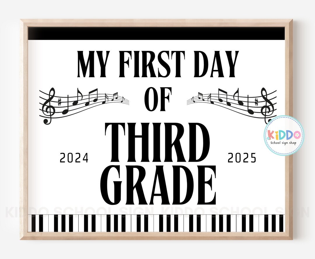 FIRST Day of 3rd Third Grade Sign Piano Musician Themed FIRST Day of ...