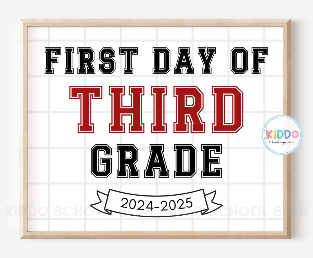 FIRST Day of Third 3rd Grade Sign 2024 2025 Red Black Color Sport Boy ...