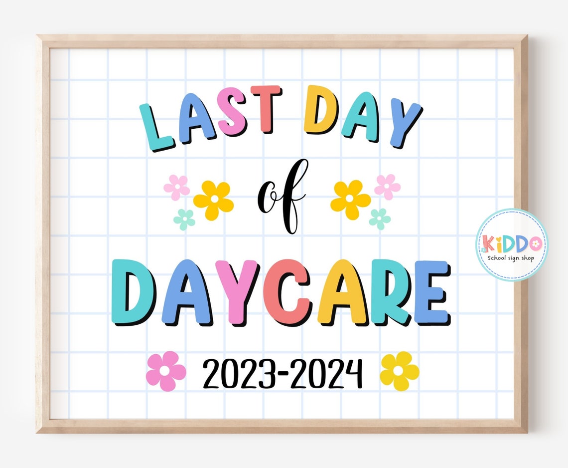 LAST Day of Daycare Sign, Groovy Pastel LAST Day of Daycare Printable ...