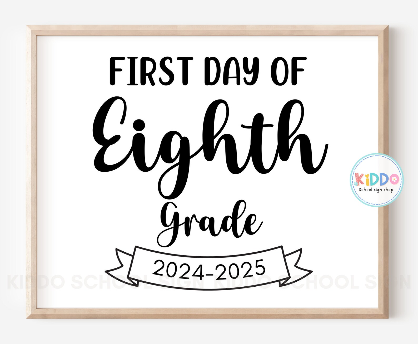 FIRST Day of Eighth 8th Grade Sign Back to School Sign FIRST Day of ...