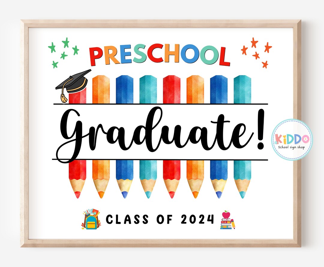 Preschool Graduation Sign Class of 2024, Pre-k Graduation Printable ...