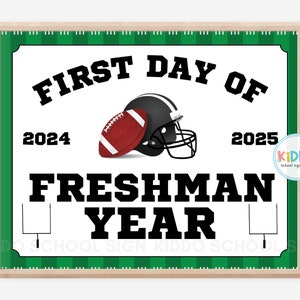 FIRST Day of Freshman Sign 2024 2025 American Football Green Field Boy ...