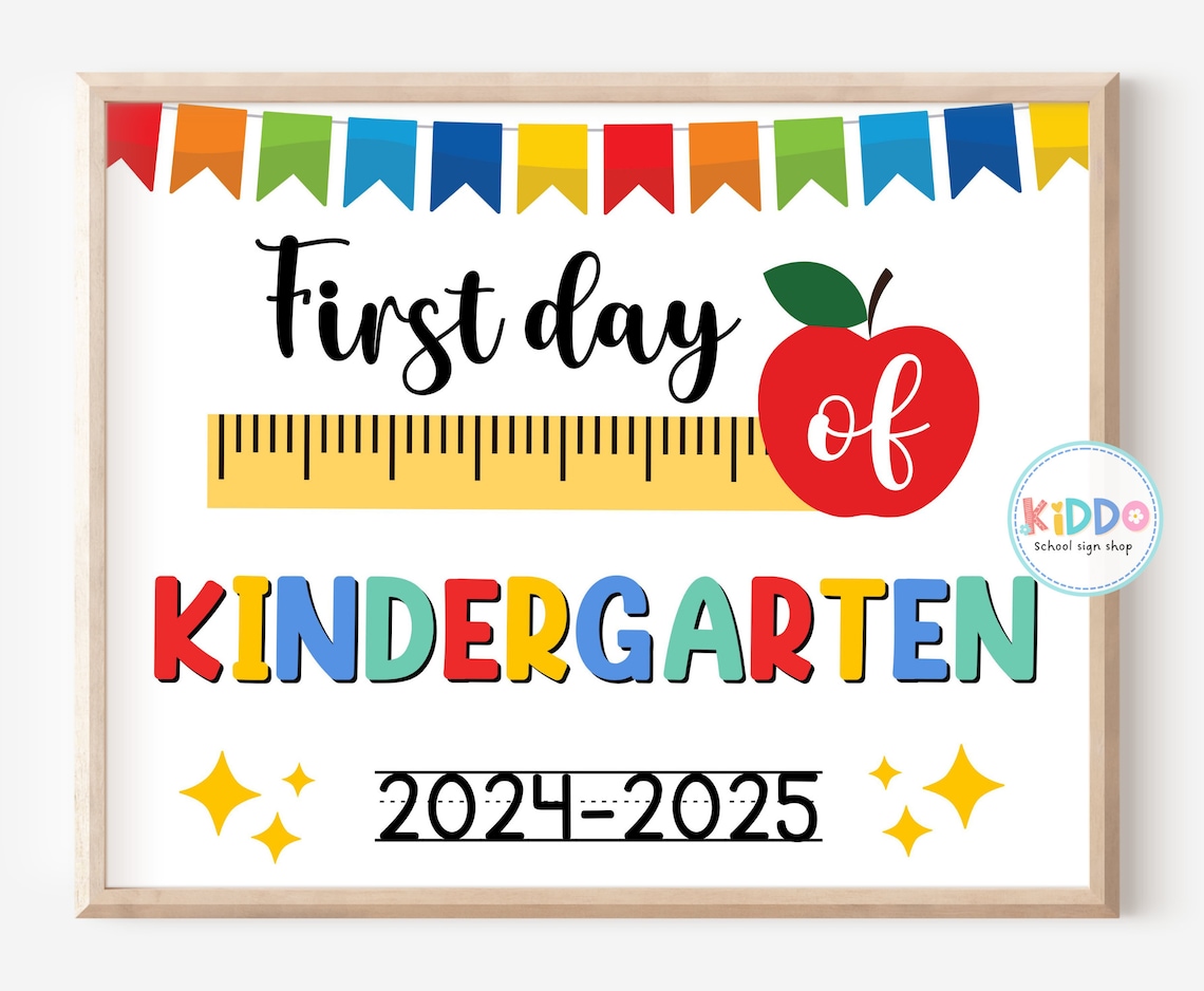 FIRST Day of Kindergarten Sign, Rainbow First Day of School Printable ...