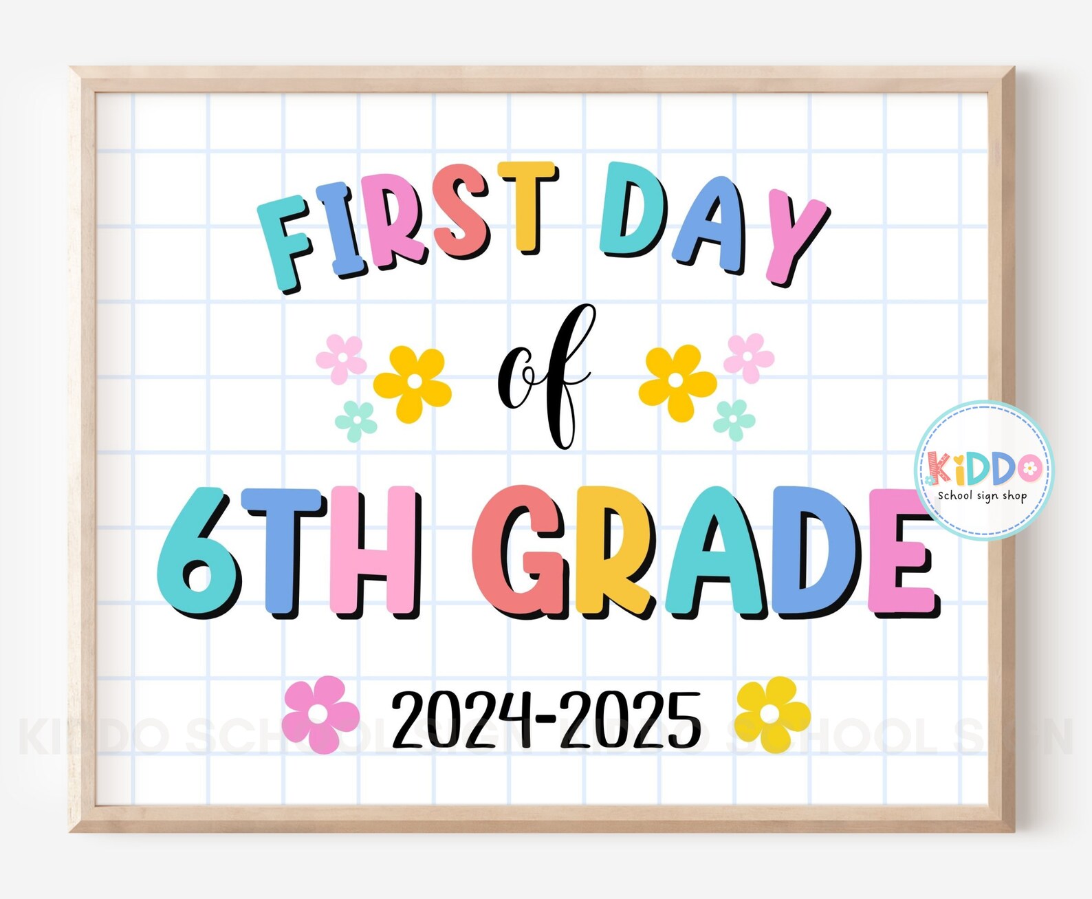 FIRST Day of 6th Grade Sign, Kiddo School Pastel Groovy Cute Girly ...