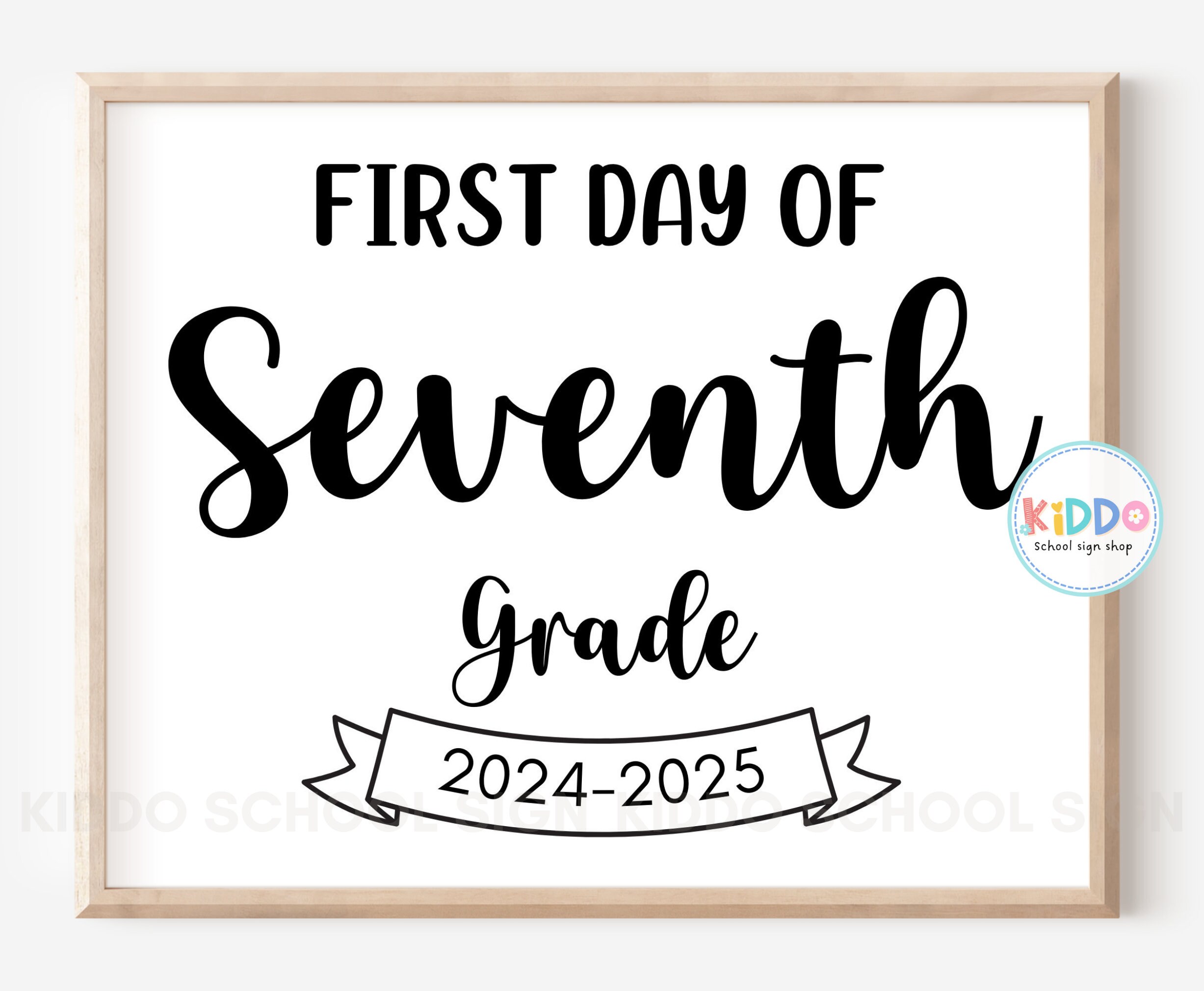 FIRST Day of Seventh 7th Grade Sign Back to School Sign FIRST Day of ...
