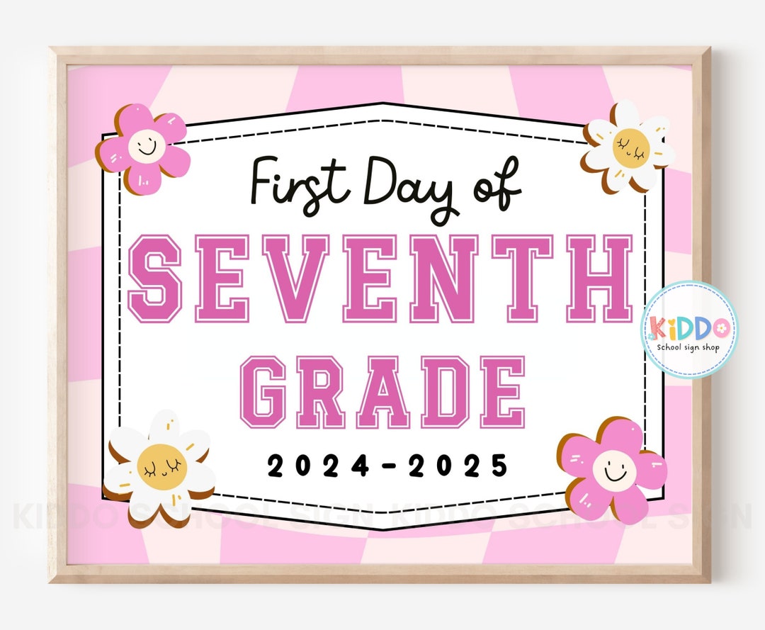 FIRST Day of Seventh Grade Sign Pink Flower Retro Girl Themed HELLO ...