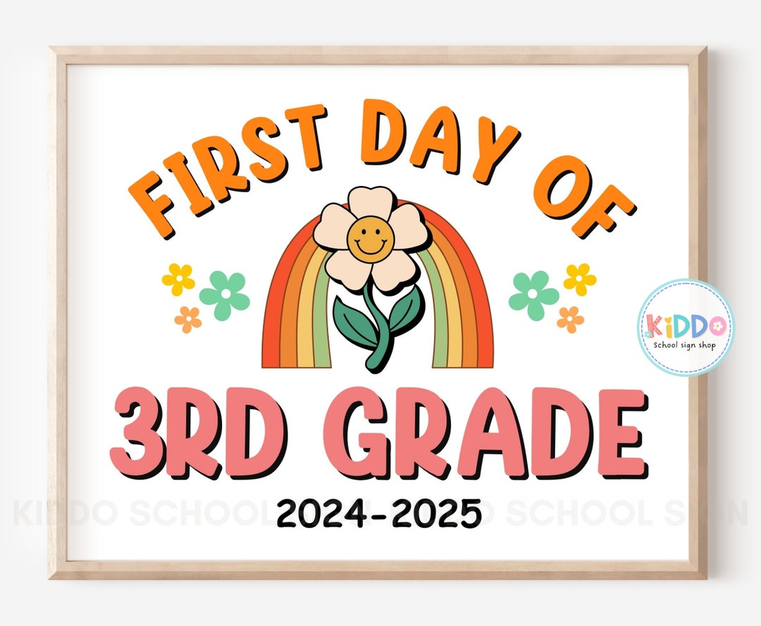 FIRST Day of Third 3rd Grade Era Retro Groovy Girly Flower Sign, FIRST ...
