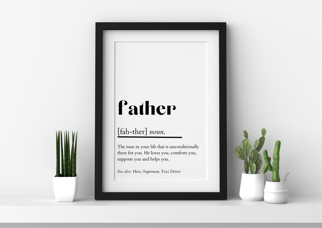 Father Definition Poster AU A4 Printable PDF White or Grey - Etsy