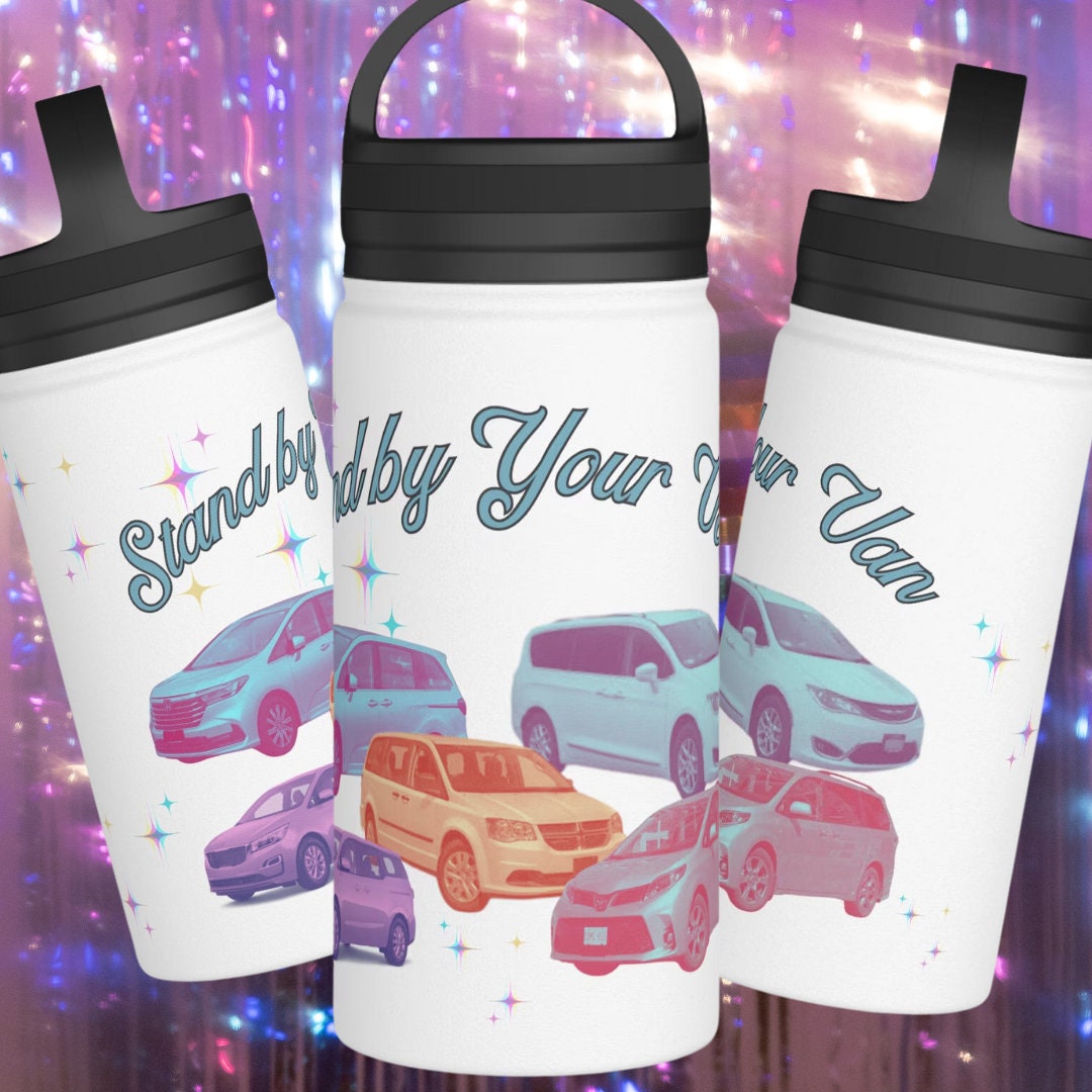 Stand by Your Van Water Bottle, Minivan Life, Carpool Gift, Sports Mom ...