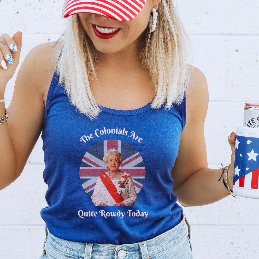 Funny 4th of July Tank Top, Rowdy Colonials Tank, Cute Patriotic Shirt ...