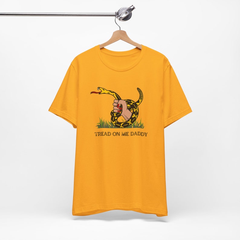 Tread on Me Daddy, Don't Tread on Me Joke Father's Day T-shirt, Funny ...