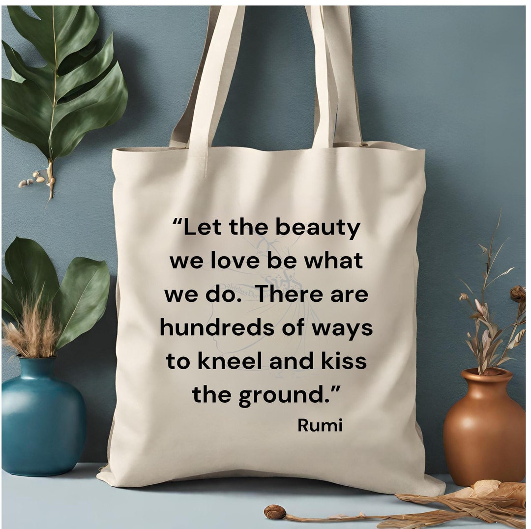 Rumi Quote Canvas Tote Bag - Sufi Mystic Poet Design for Writers and ...