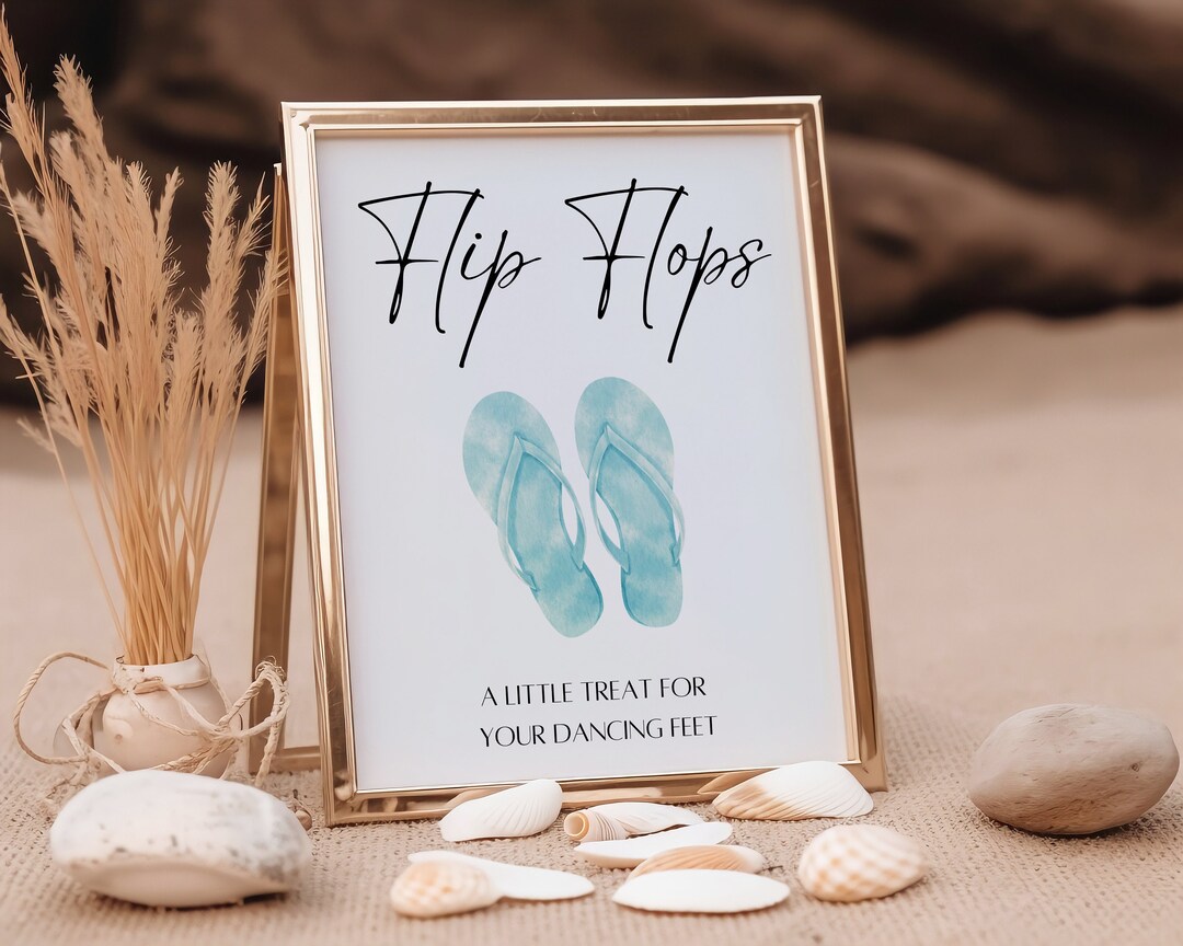 Flip Flop Sign | Wedding Sign | A Treat for Your Dancing Feet | Wedding ...