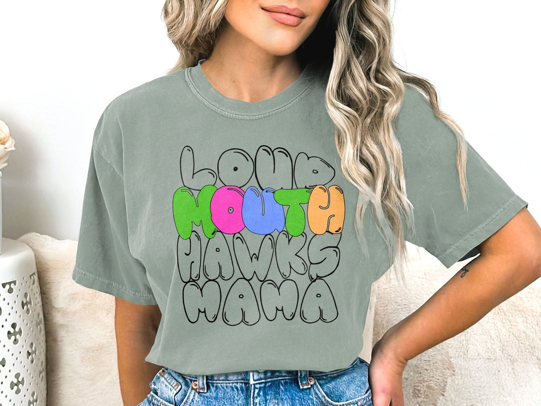 Groovy Loud Mouth Sports Mama, Hawks Game Day T-shirt, Hawks Graphic ...