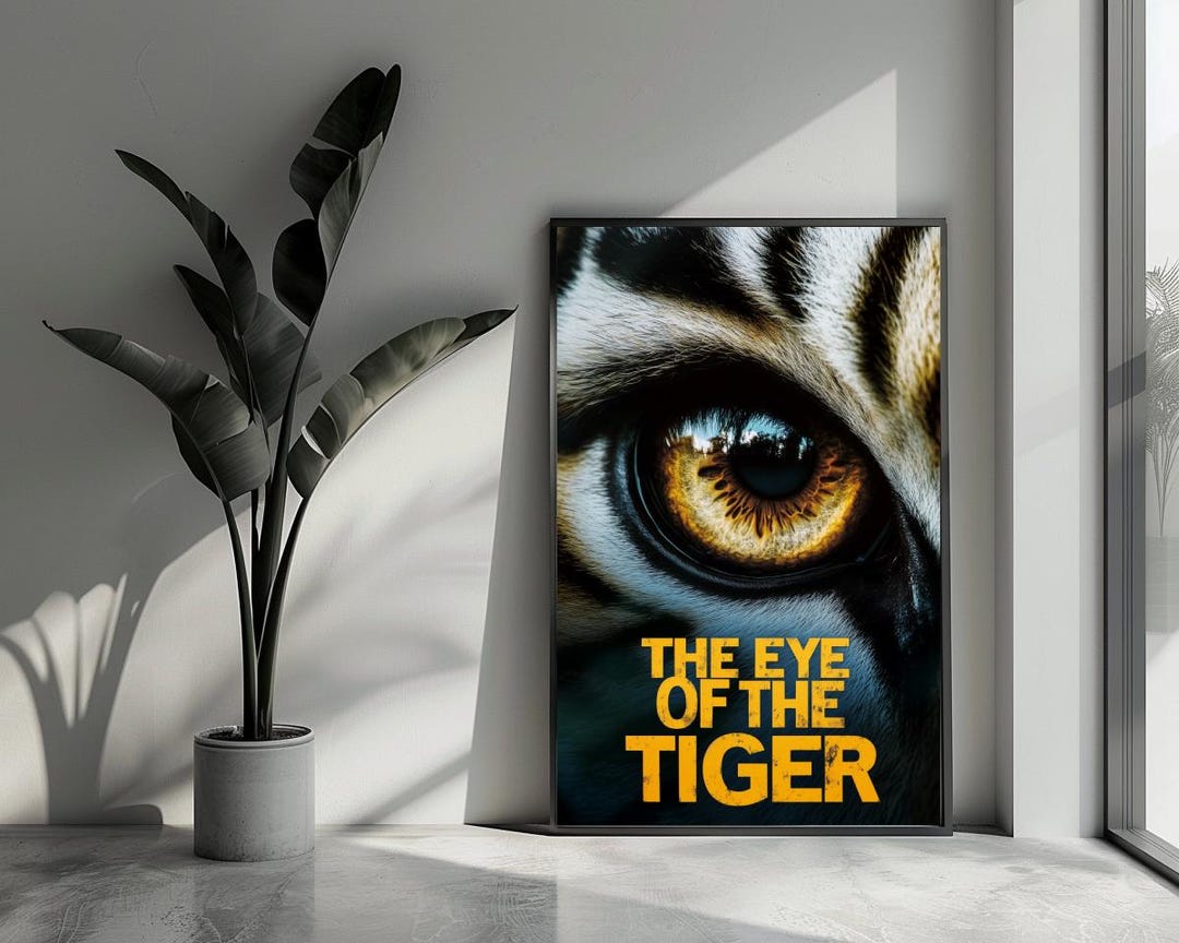 The Eye of the Tiger Poster Quote Poster Eye Poster Animal Poster Wall ...