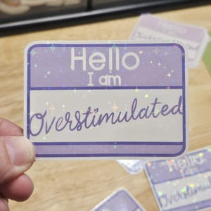 Quirky Mental Health Awareness Sticker - Overstimulated Cute and Funny ...