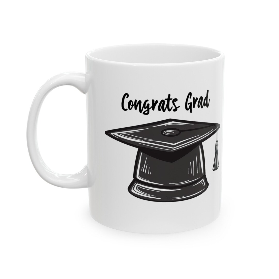 Congrats Grad, Graduate Celebration Coffee Cup, Graduation, Ceramic Mug ...