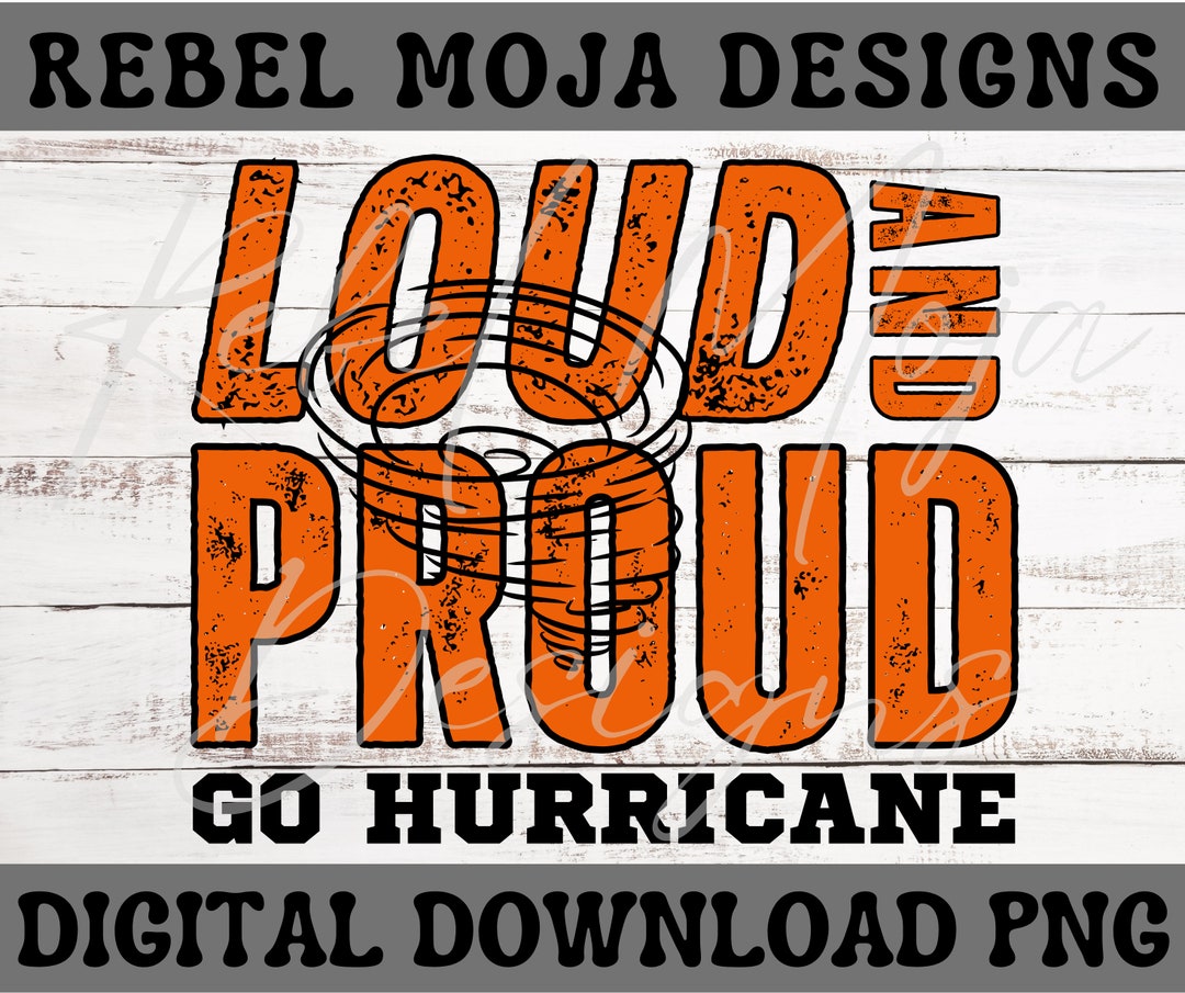 Hurricane Loud and Proud Mascot Spirit Wear Digital Design PNG - Etsy