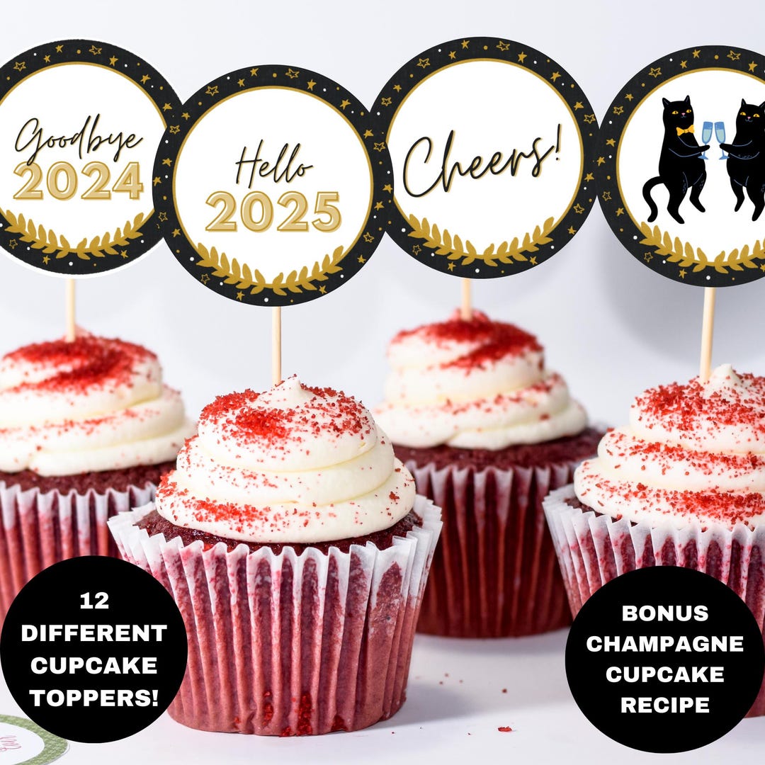 Printable New Years Eve 2025 Cupcake Toppers With Bonus Champagne ...