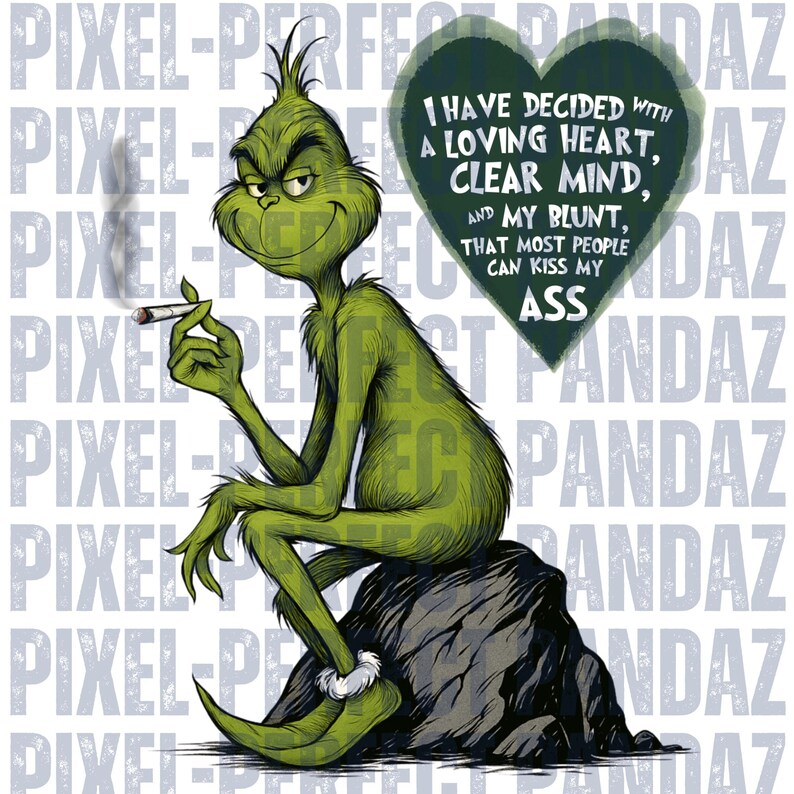 420 Grinch, Sarcastic Grinch, Naughty Grinch PNG - Etsy