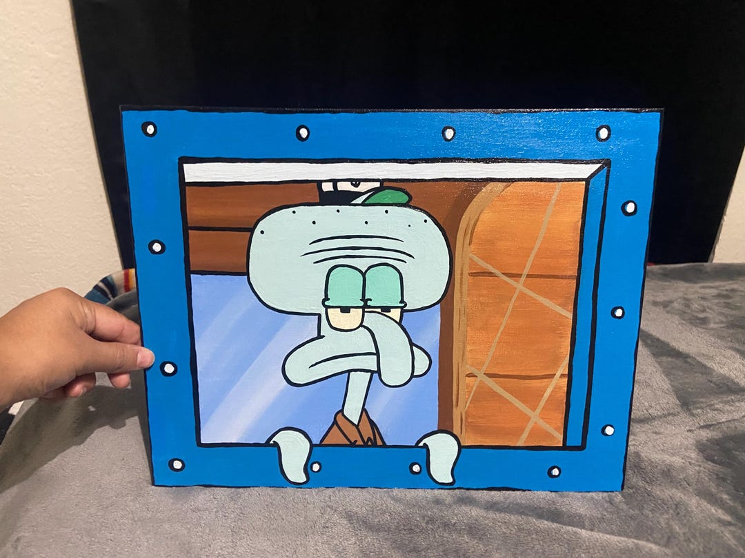 Squidward Looking Through Window 3/spongebob Meme / Acrylic Painting ...