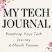 My Tech Journal: Roadmap Your Tech Journey 6 Month Planner - Etsy