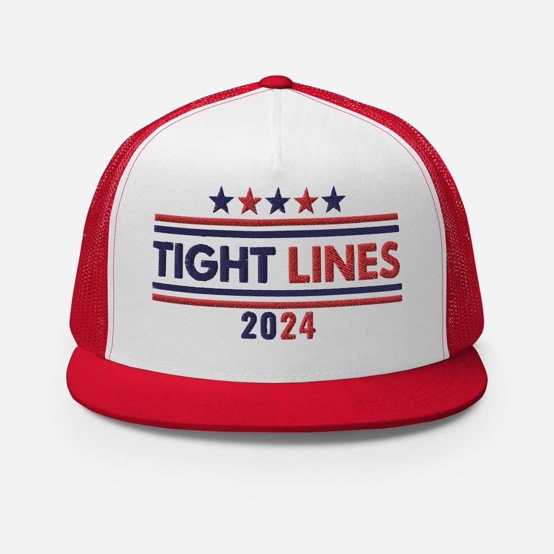 Trucker Cap Tight Lines 2024 Campaign Fly Fishing Hat - Etsy