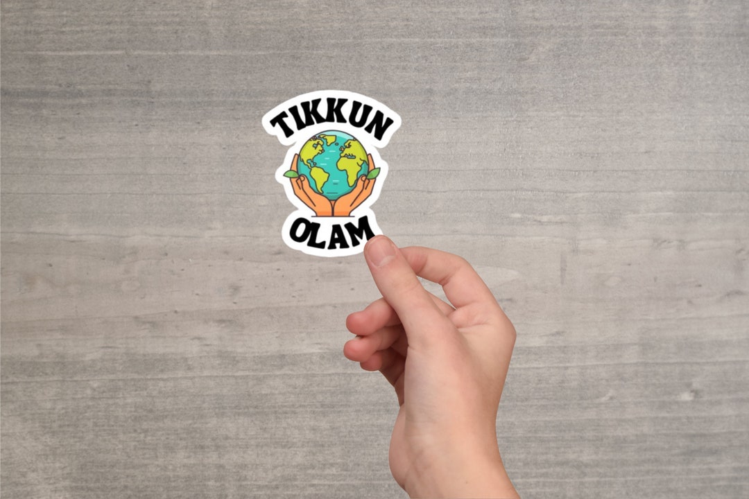 Tikkun Olam Sticker, Repairing the World, Jewish, Hebrew, Restore the ...