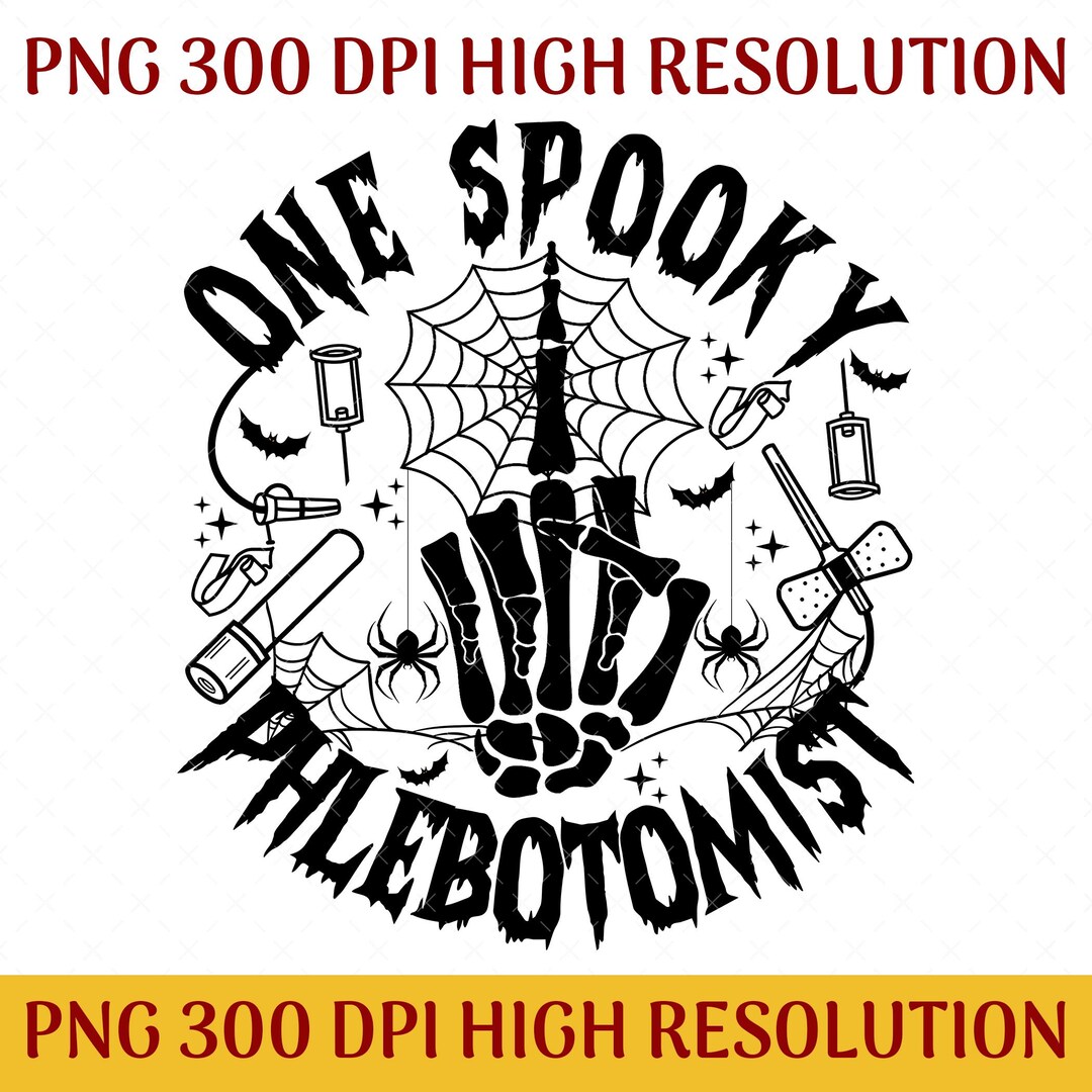One Spooky Phlebotomist Halloween PNG, Halloween Phlebotomy Digital ...