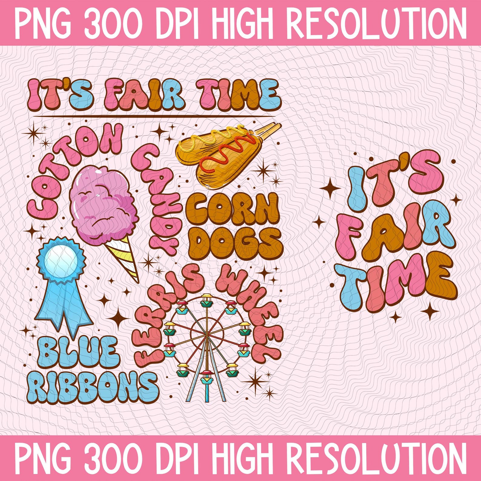 It's Fair Time PNG, State Fair Digital Download, Corn Dogs Ferris Wheel ...