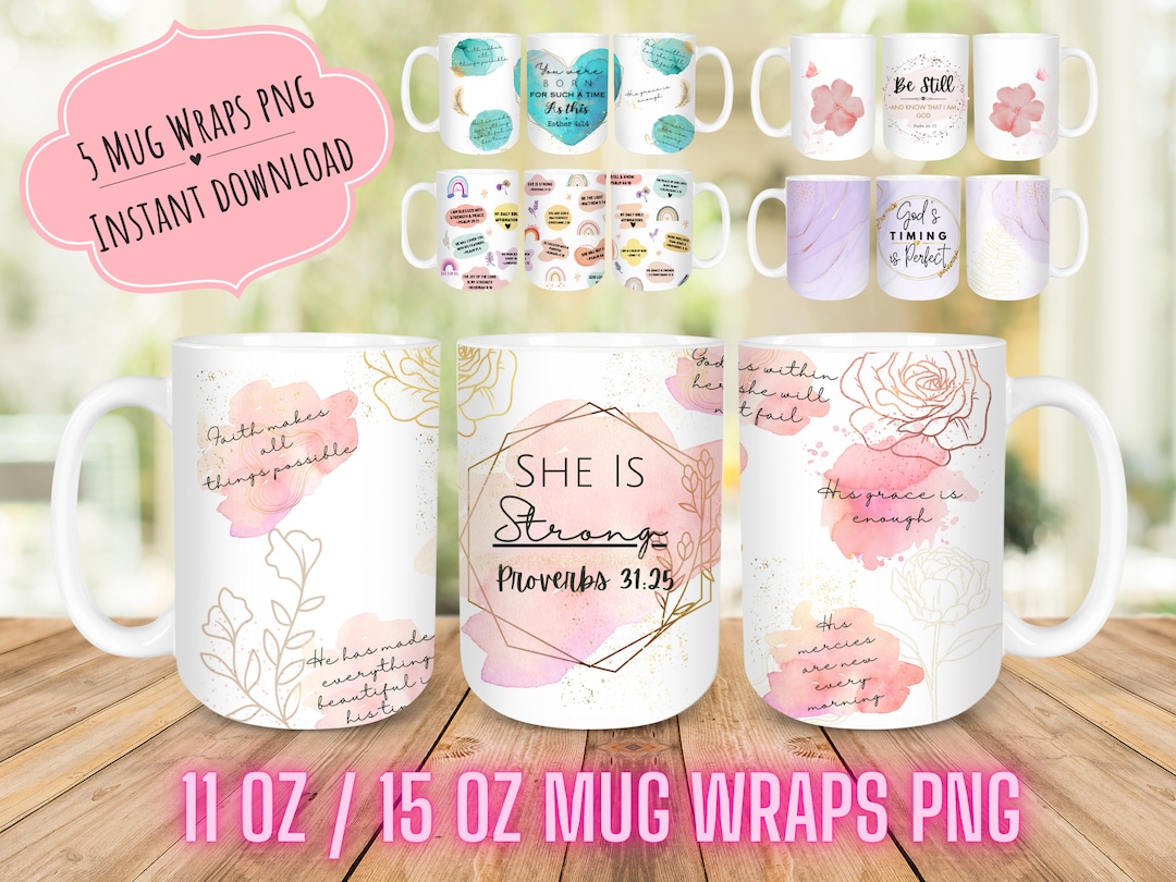 5 Beautiful Mug Wrap Bundle, She is Strong, Esther Verse, Religious Mug ...