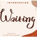 Waiting Font, Handwritten Font, Wedding Font, Modern Font, Display Font ...