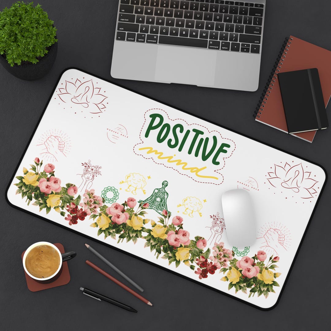 Desk Mat With Positive Mind Logo, Mindfulness Graphics, Yellow Roses ...
